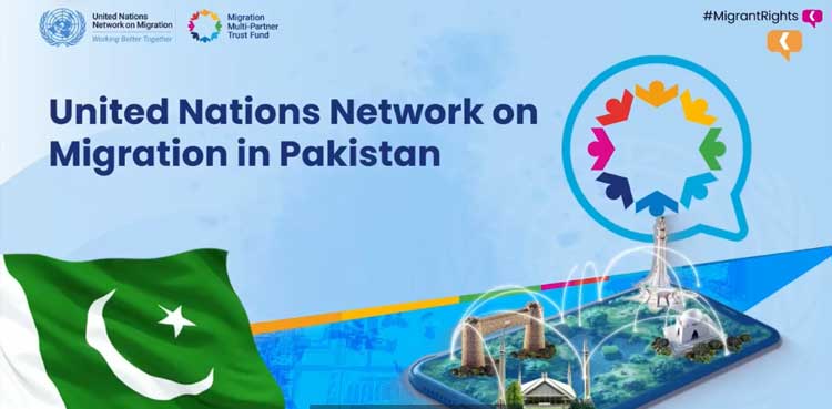 UN launches Pakistan first Network on Migration